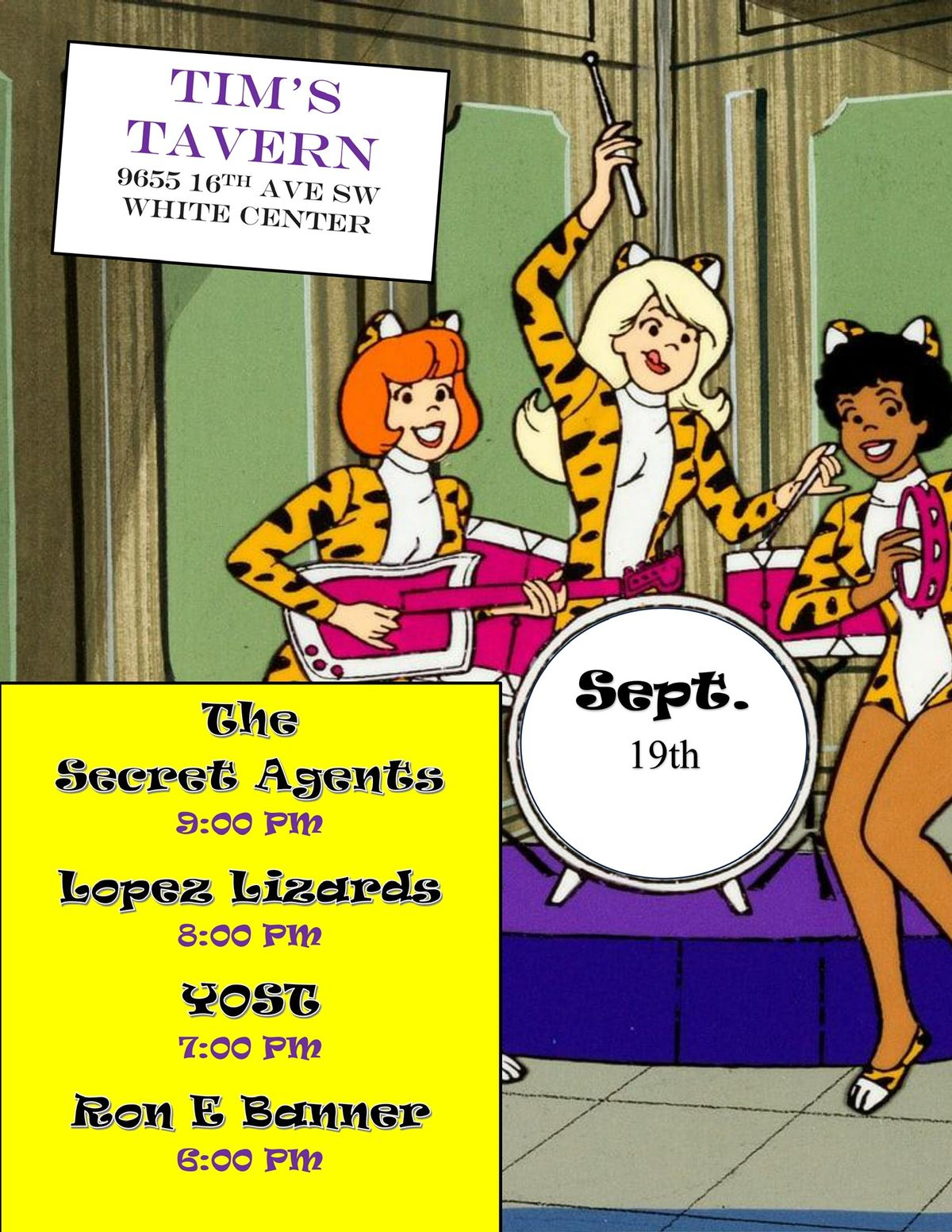 The Secret Agents, The Lopez Lizards, Yost, and Ron E. Banner at Tim's ...