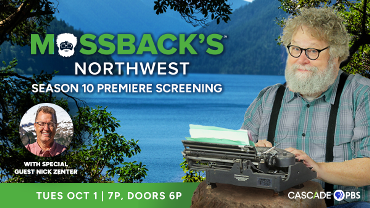 Mossback's Northwest: Season Premiere Event at Cascade PBS Building in ...