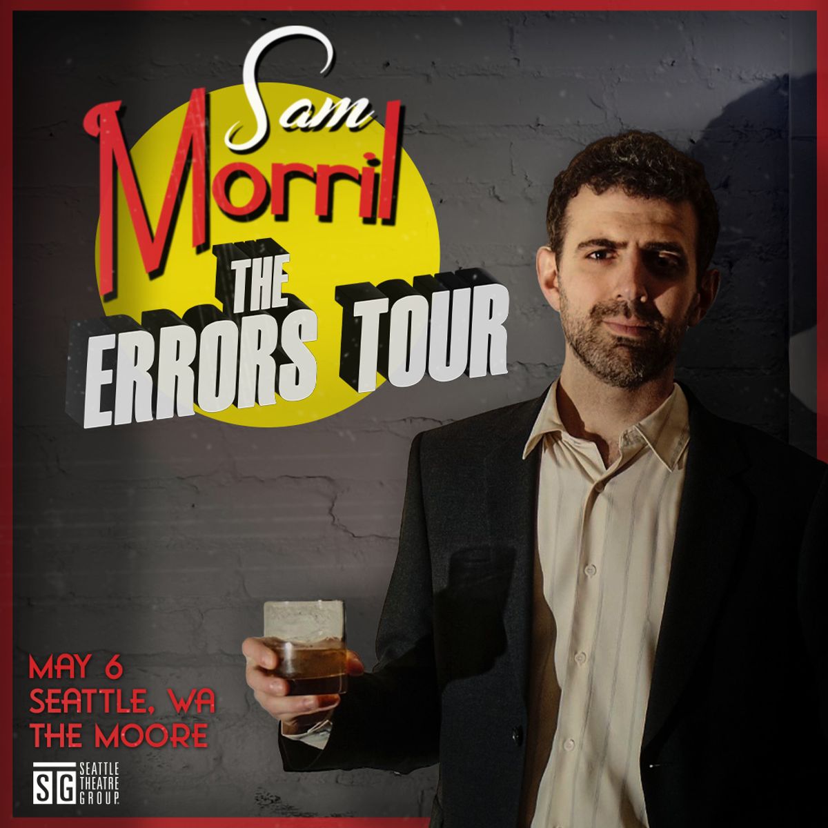 Sam Morril: The Errors Tour at Moore Theatre in Seattle, WA - Tuesday ...