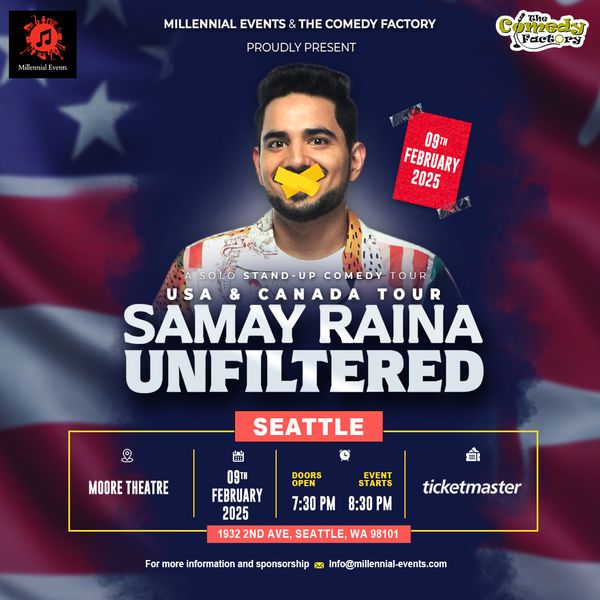 Samay Raina - Unfiltered: North America Tour 2025 at Moore Theatre in ...