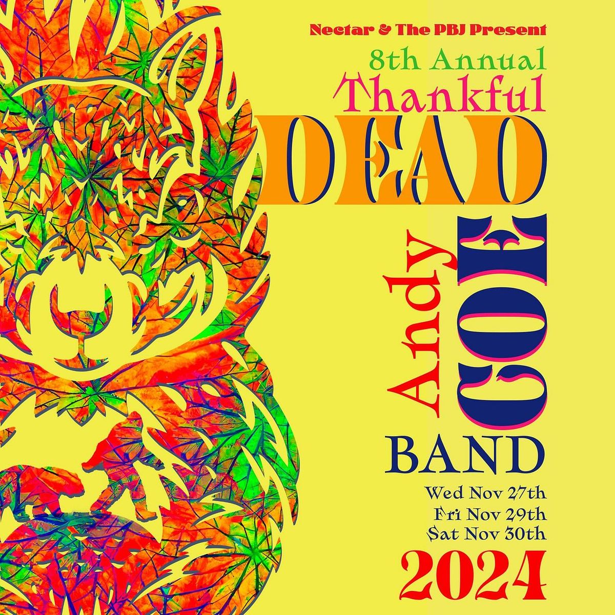 8th Annual Thankful Dead with Andy Coe Band at Nectar Lounge in Seattle ...