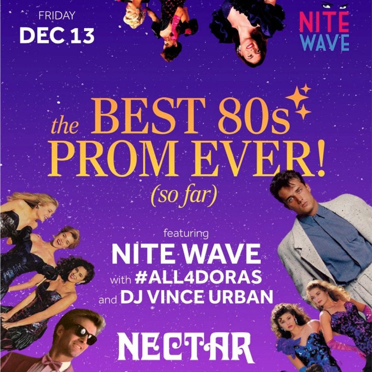 NITE WAVE: The Best 80s Prom Ever! (So Far) with #All4Doras and DJ ...