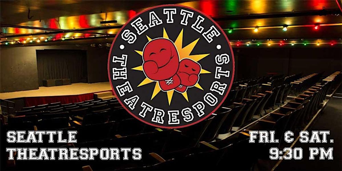 Seattle Theatresports Improv LIVE! at Unexpected Productions' Market ...