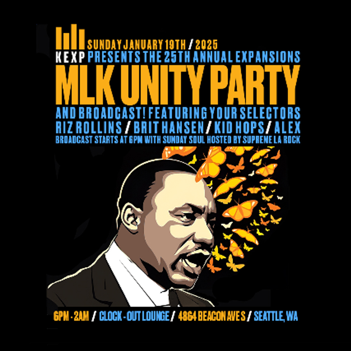 25th Annual KEXP Expansions MLK Unity Party at Clock-Out Lounge in ...