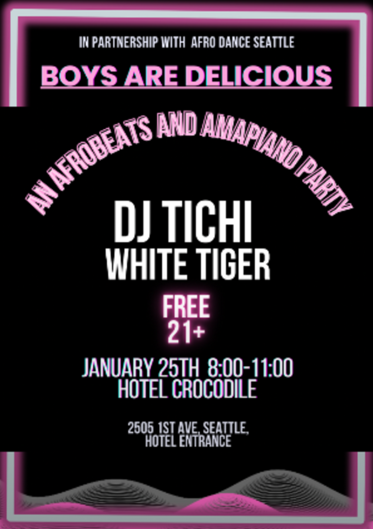 Boys Are Delicious: An Afrobeats & Amapiano Party ft. DJ Tichi & White ...