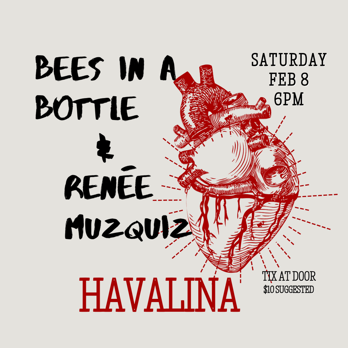 Bees in a Bottle & Renée Muzquiz at Havalina in Portland, OR - Saturday ...